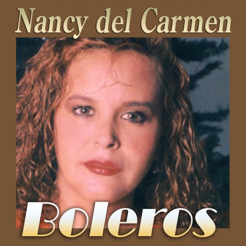 Nancy del Carmen - Por Que Te Vas (Bolero Version) Lyrics | Musixmatch