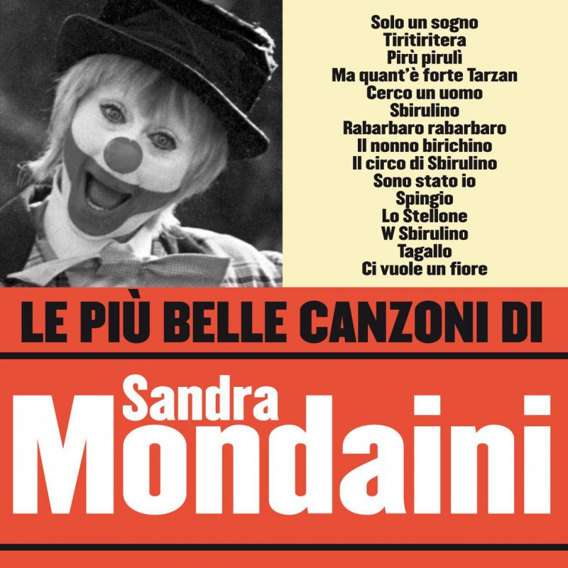 Sandra Mondaini - Sbirulino Lyrics | Musixmatch