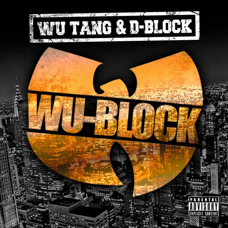 Letra de Wu Block Part II de Wu-Tang Clan feat. D-Block | Musixmatch