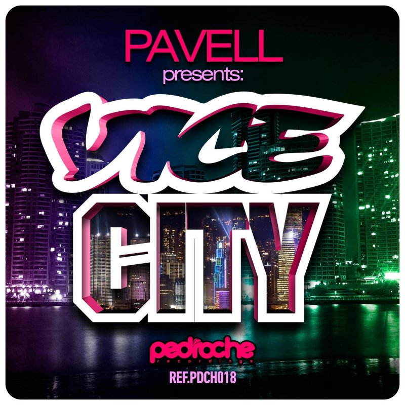 Pavell - Vice City Lyrics | Musixmatch