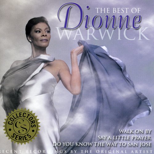 Dionne Warwick - Do You Know The Way To San Jose? lyrics | Musixmatch