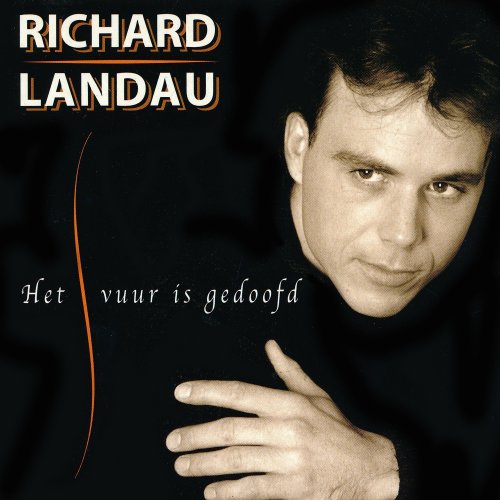 Richard Landau - Het Vuur Is Gedoofd lyrics | Musixmatch