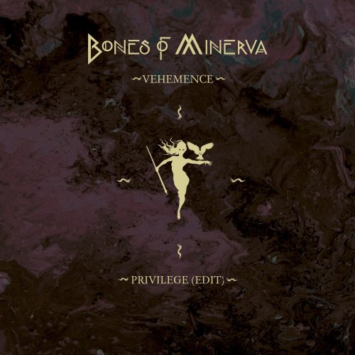 Bones of Minerva - paroles de Privilege | Musixmatch