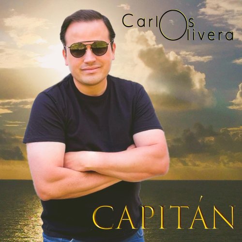 Letra de Carlos Olivera - Capitán | Musixmatch