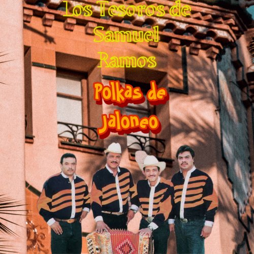 Letra de Los Tesoros de Samuel Ramos - La Penny Polka | Musixmatch