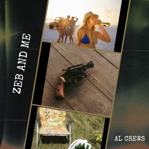 Letra de Al Crews - Zeb and Me | Musixmatch
