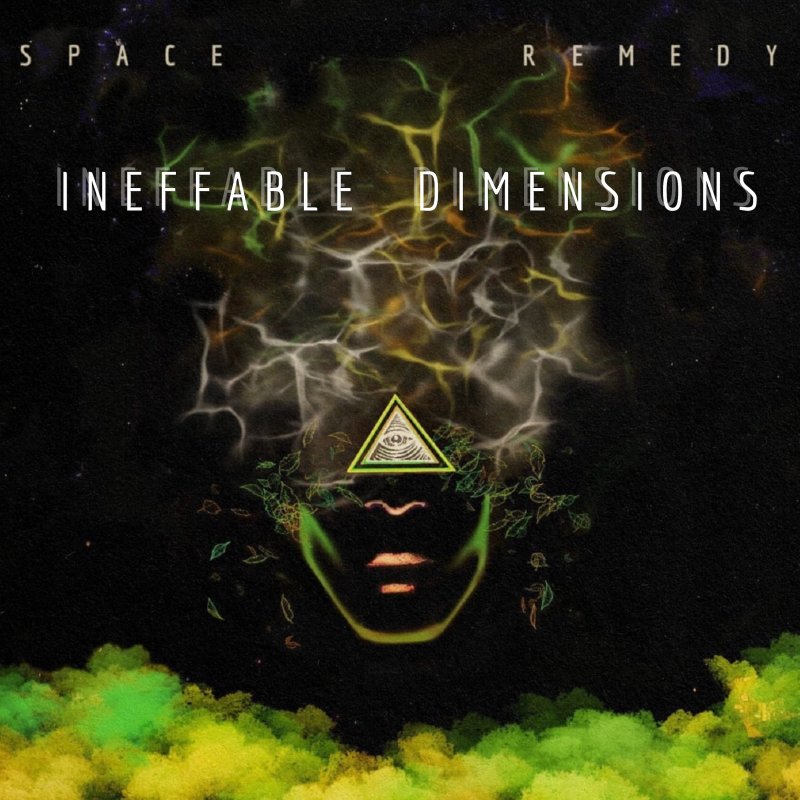 Letra de Ineffable Dimensions de Space Remedy | Musixmatch