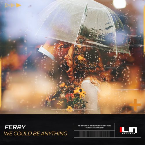 Letra de Ferry - We Could Be Anything (Extended Mix) | Musixmatch