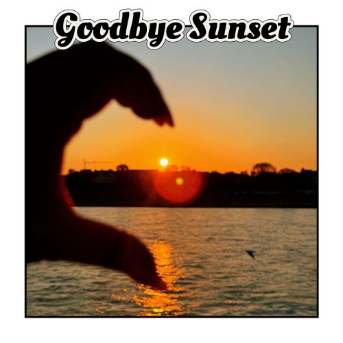 Sarah Sunshine - Goodbye Sunset lyrics | Musixmatch