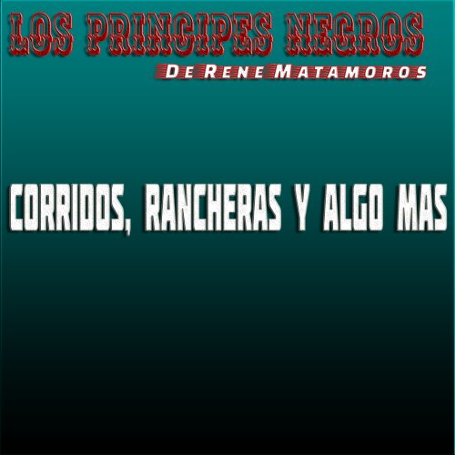 Los Principes Negros De Rene Matamoros - Héctor Ramírez lyrics | Musixmatch