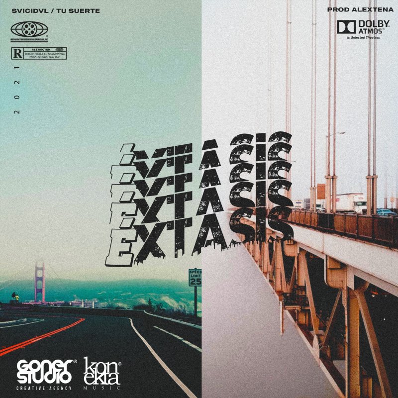 Letra de Éxtasis de SVICIDVL feat. Tu Suerte & Alex Tena | Musixmatch