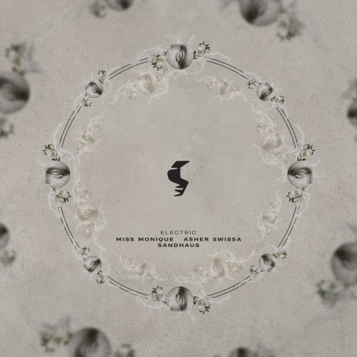 Miss Monique, ASHER SWISSA, Sandhaus - Electric lyrics | Musixmatch