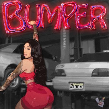 Arlene MC - BUMPER lyrics | Musixmatch