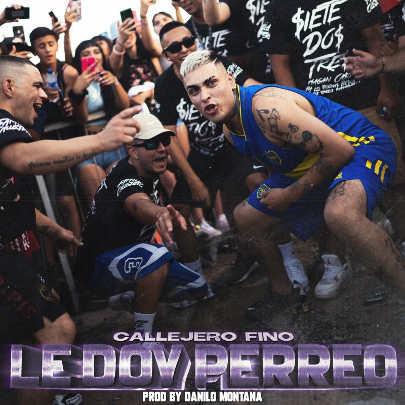 Letra de Le doy perreo de Callejero Fino | Musixmatch