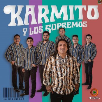 Letras de Karmito Y Los Supremos | Musixmatch