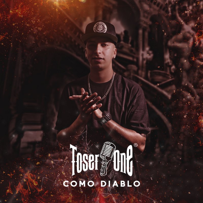 Letra de Como Diablo de Toser One | Musixmatch