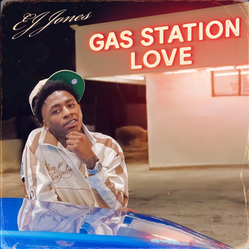 EJ Jones - Gas Station Love testo | Musixmatch