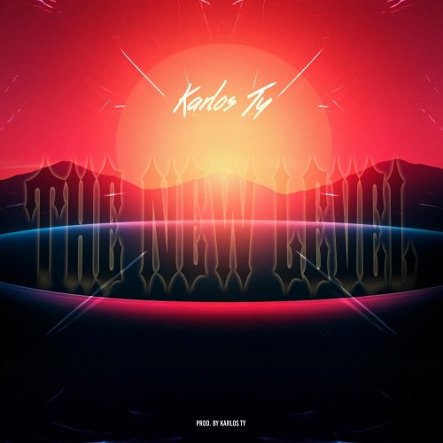 Karlos Ty - The New Level lyrics | Musixmatch