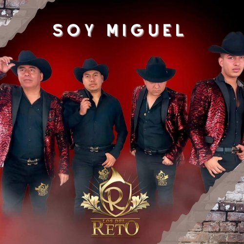 Letra de Los Del Reto - Soy Miguel | Musixmatch