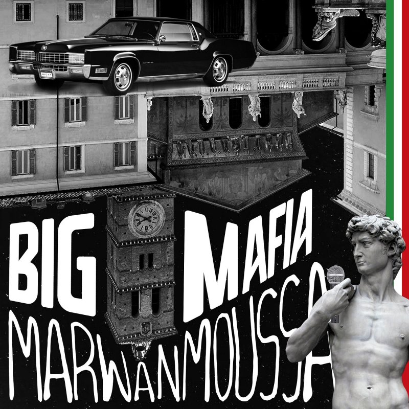 Letra de BIG MAFIA de Marwan Moussa | Musixmatch