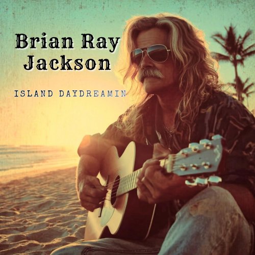 Brian Ray Jackson - High Tide Revival lyrics | Musixmatch