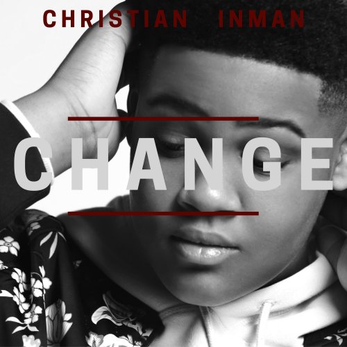Christian Inman - Change lyrics | Musixmatch