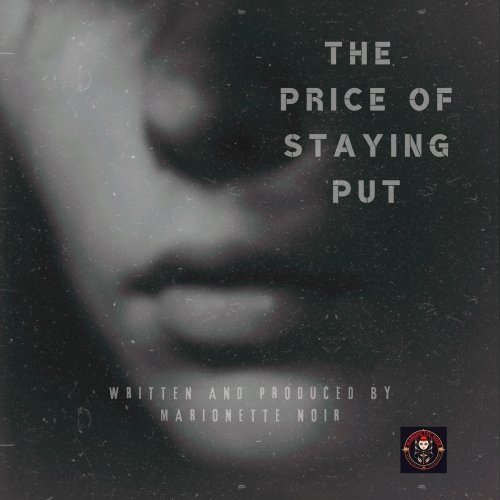 Marionette Noir - The Price of Staying Put 歌詞 | Musixmatch