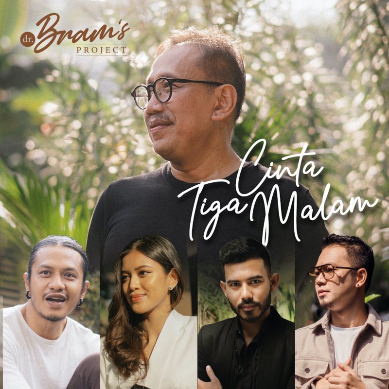 Dr. Bram's Project - Cinta Tiga Malam (feat. Dion Agung & Afif Gifano) Lyrics | Musixmatch