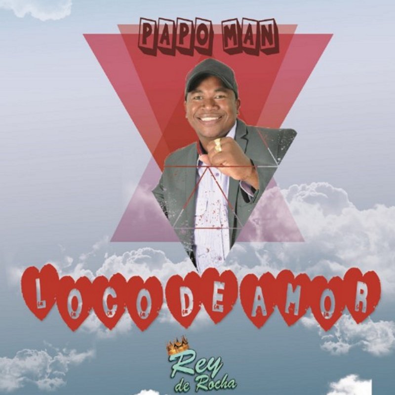 Letra de Loco de Amor de Papo Man | Musixmatch