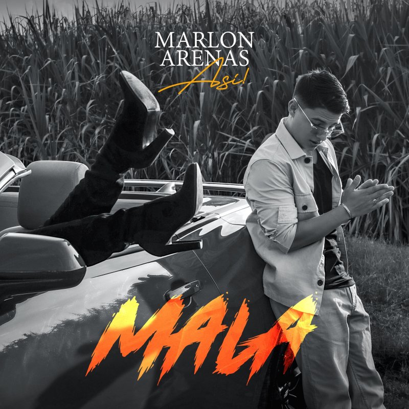 Marlon Arenas - Mala Lyrics | Musixmatch