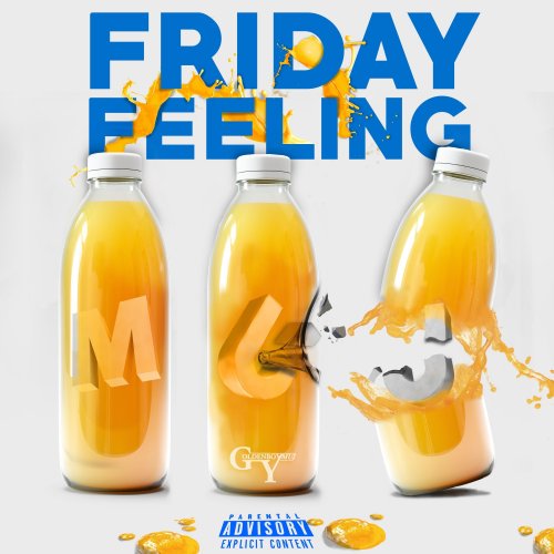 Golden Boy Muj - Friday Feeling testo | Musixmatch