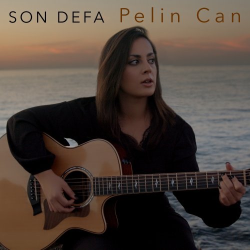 Letra de Pelin Can - Son Defa | Musixmatch