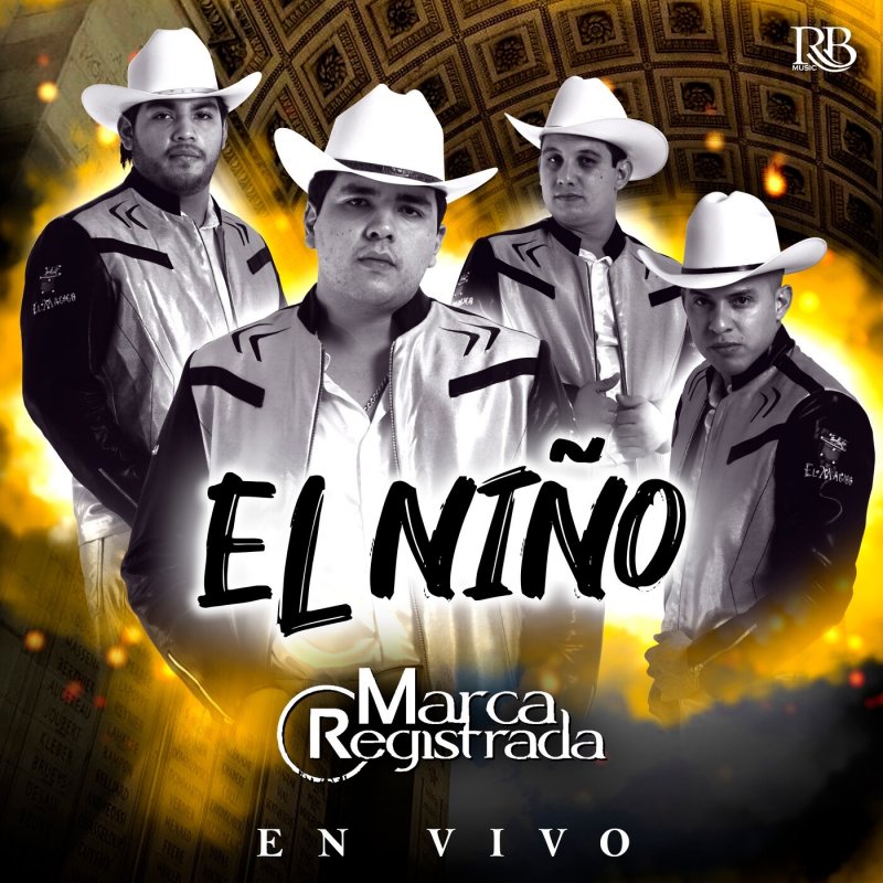 Grupo Marca Registrada - El Niño Lyrics | Musixmatch