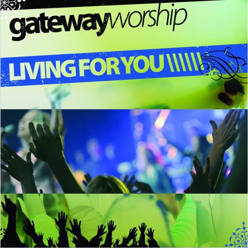 Gateway Worship, Melissa Loose - paroles de The More I Seek You - Live ...