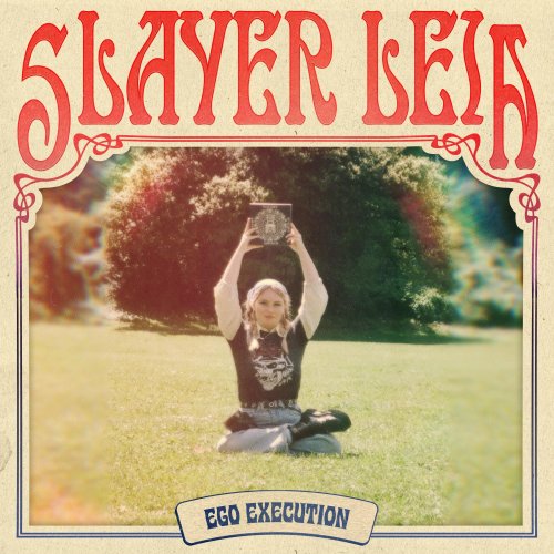 Ego Execution by Slayer Leia album lyrics | Musixmatch
