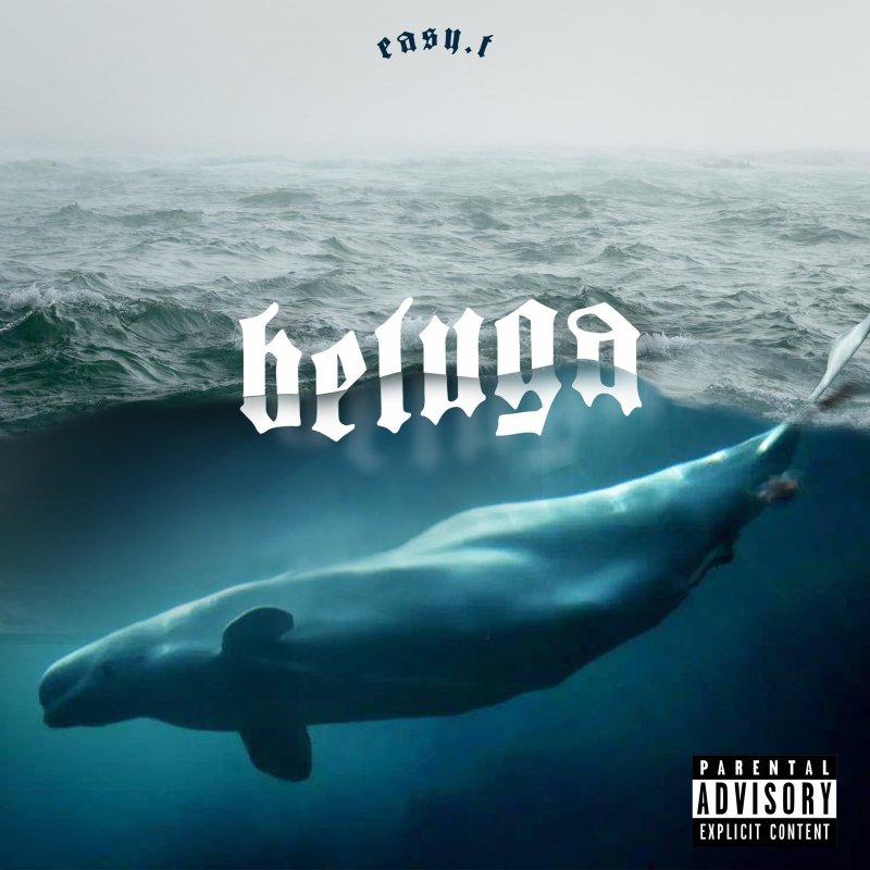 Easy T - BELUGA Lyrics | Musixmatch