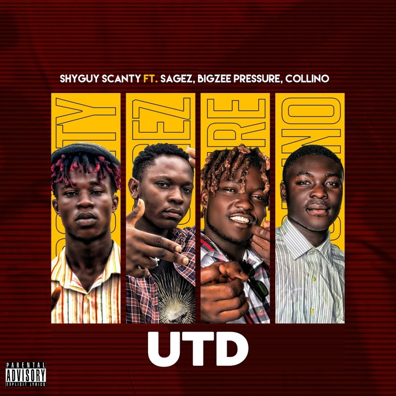 ShyGuy Scanty - U.T.D. (feat. Sagez, Bigzee Pressure & Collino) Lyrics ...