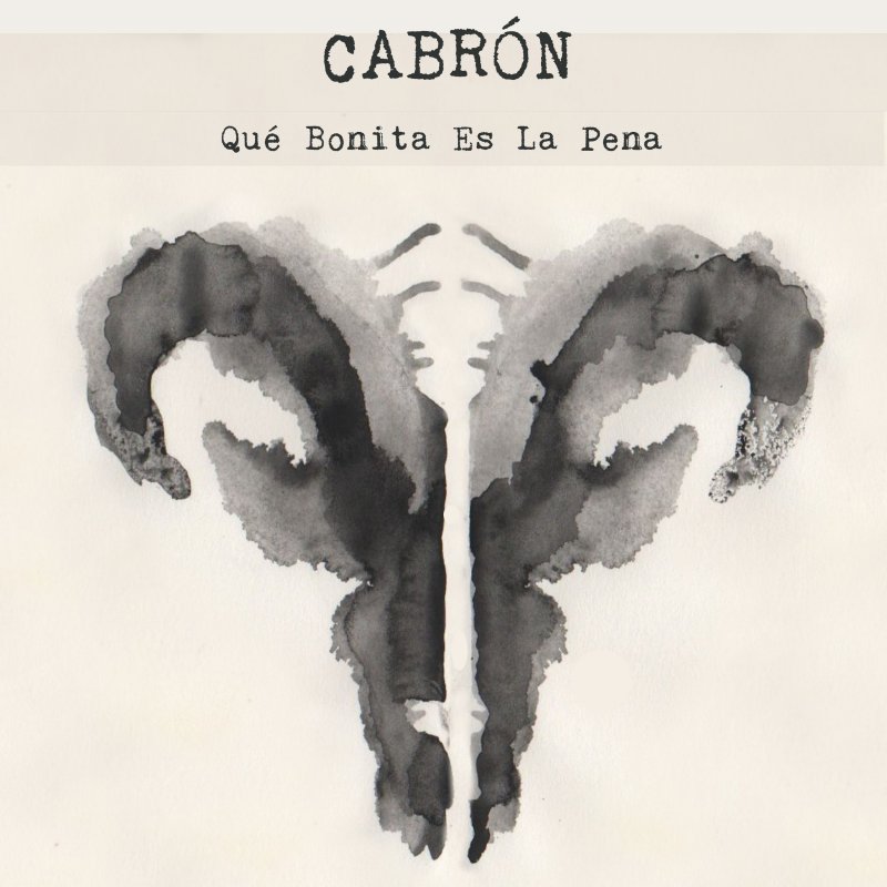 Letra de Que Bonita es la Pena de Cabrón! | Musixmatch