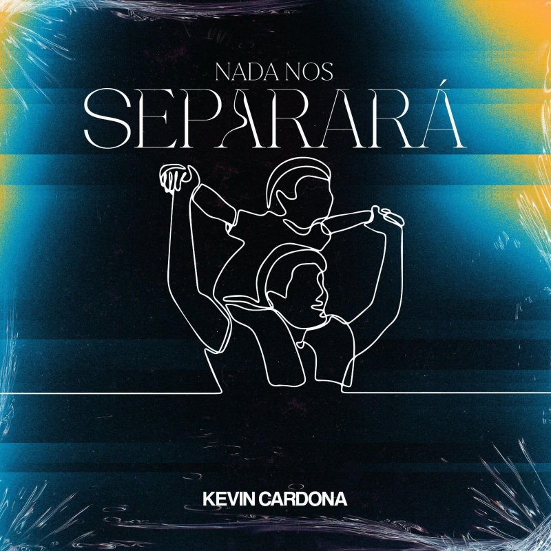 Kevin Cardona Oficial - Nada nos separa Lyrics | Musixmatch