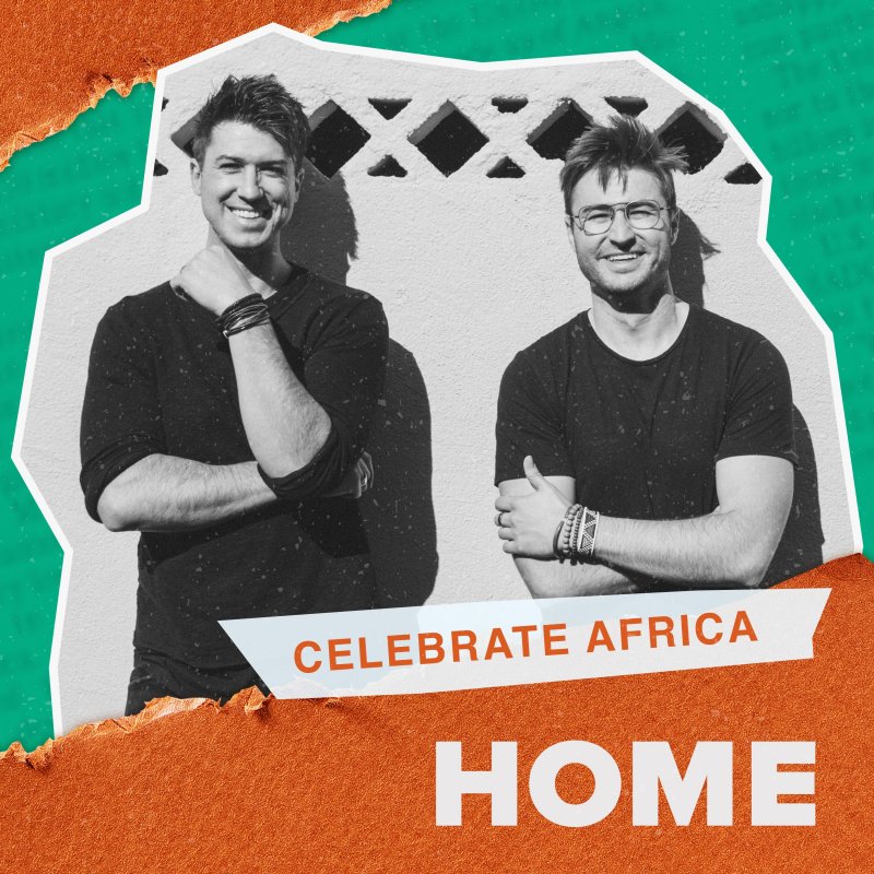 Celebrate Africa - Home Lyrics | Musixmatch
