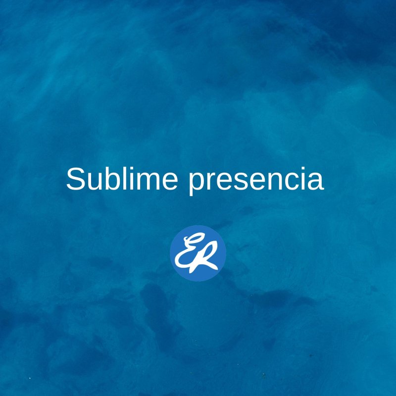 Letra de Sublime presencia de Emilio Ramirez | Musixmatch