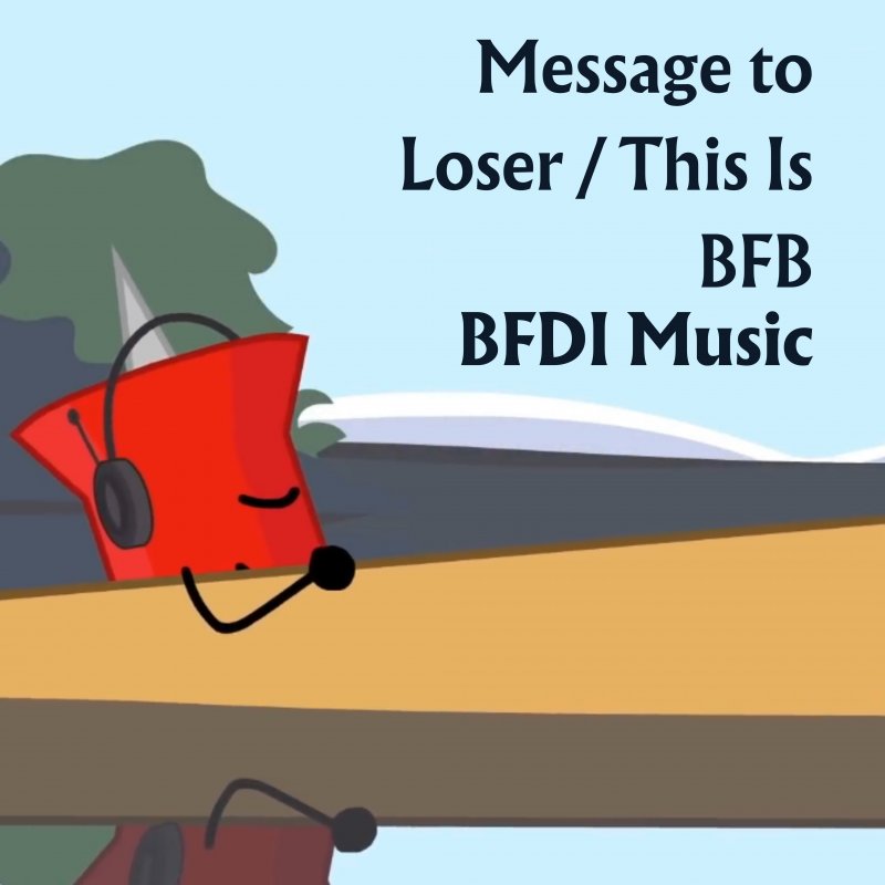 Letra de This Is BFB de Bfdi Music | Musixmatch