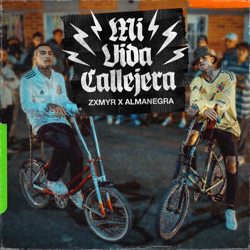 Letra de Mi Vida Callejera de Zxmyr feat. Almanegra | Musixmatch