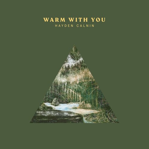 Hayden Calnin - Warm with You lyrics | Musixmatch