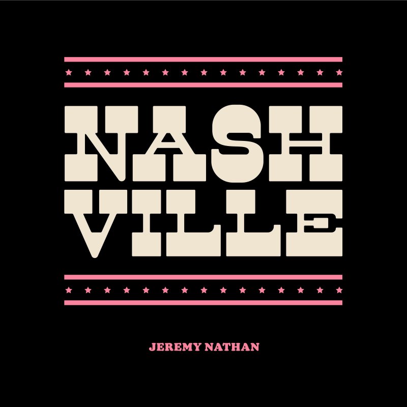 Jeremy Nathan - Nashville Lyrics | Musixmatch