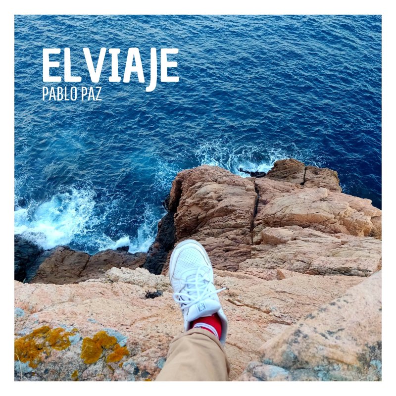 Letra de El viaje de Pablo Paz | Musixmatch