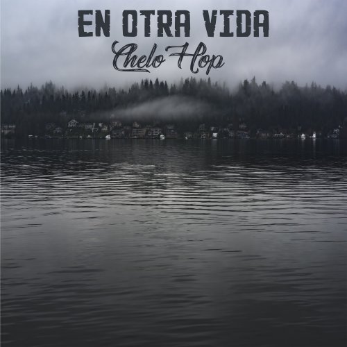 Letras de chelo hop | Musixmatch