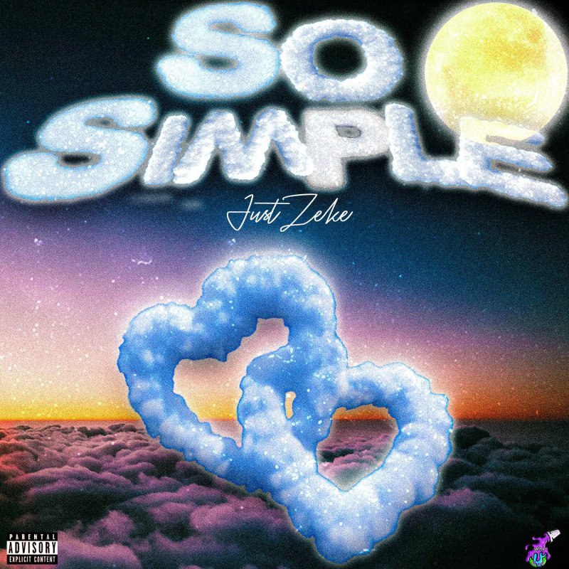 JustZeke - So Simple (Radio Edit) Lyrics | Musixmatch