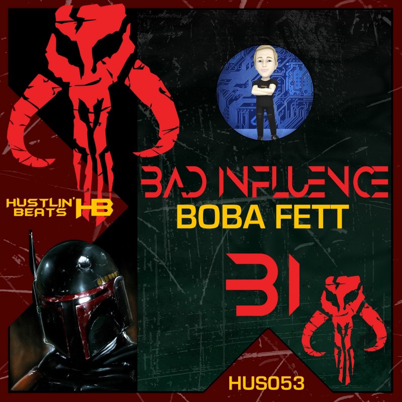 Bad Influence - Boba Fett Lyrics | Musixmatch