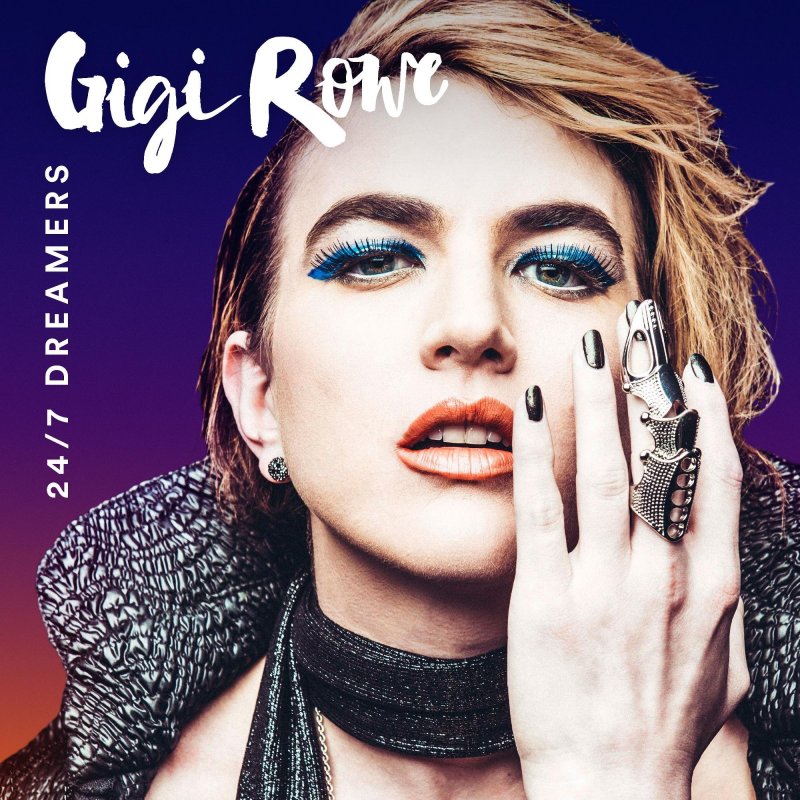 Letra de 24/7 Dreamers de Gigi Rowe | Musixmatch